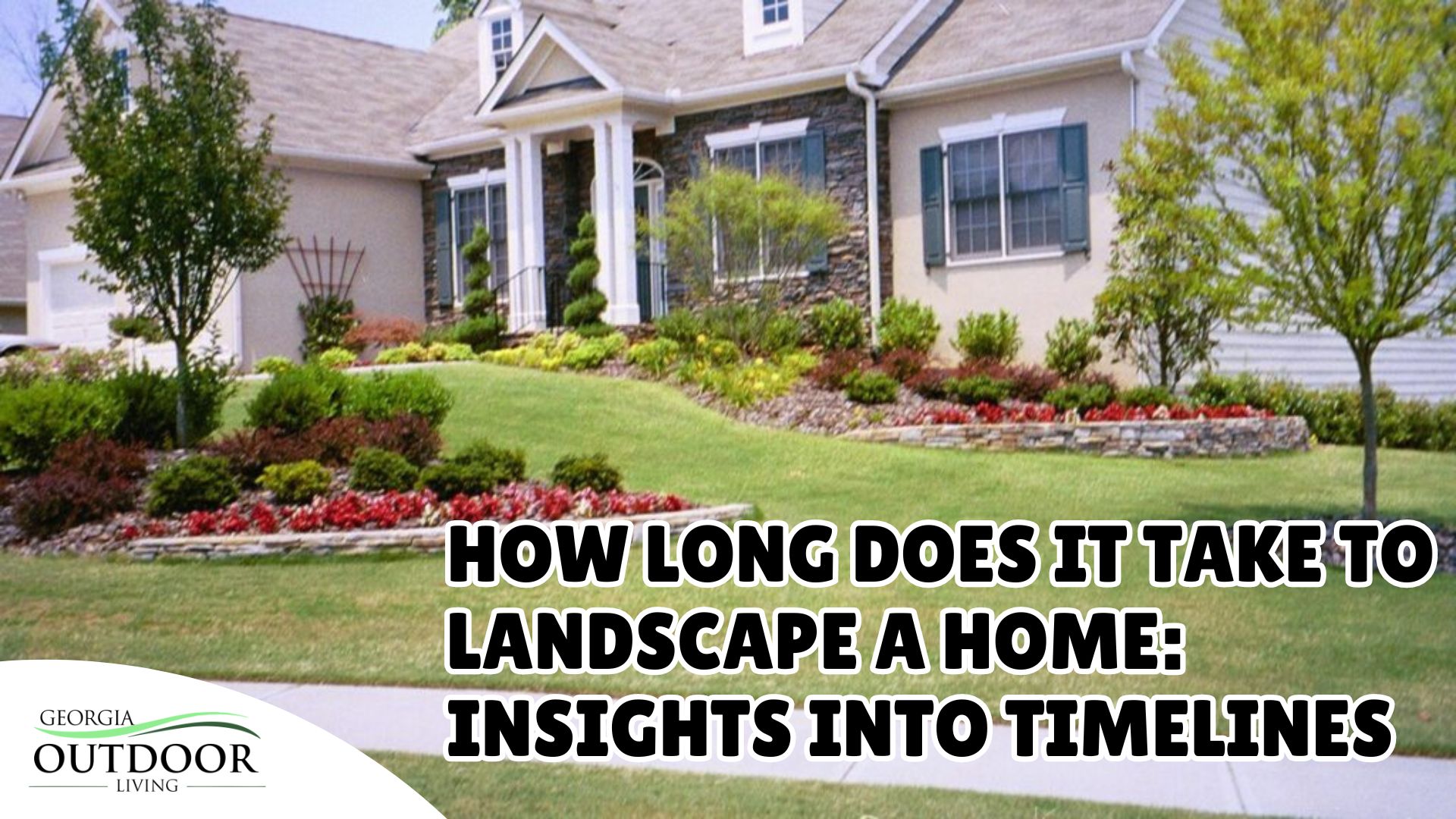 How Long Does It Take to Landscape a Home: Insights Into Timelines ...